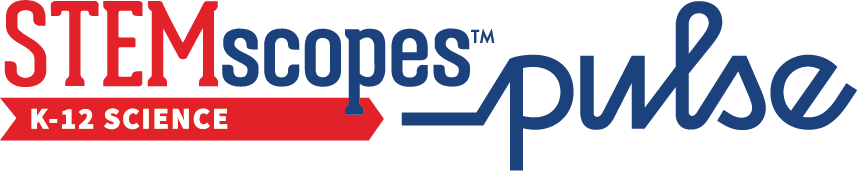 STEMscopes Pulse™ | Hands-On Science Learning Solution