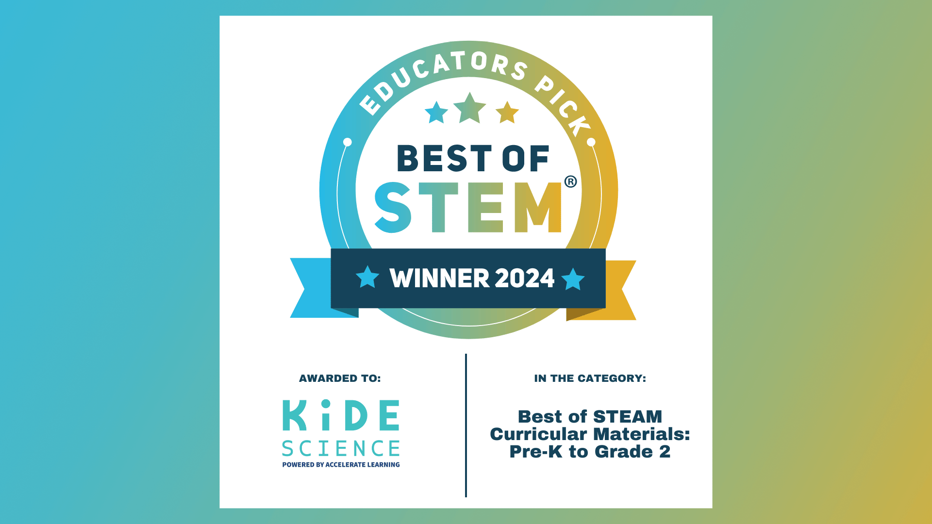 Kide Science wins Educators Pick Best of STEM 2024 Award | Accelerate ...